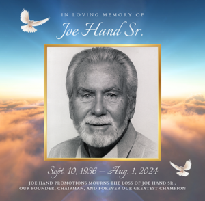 In Loving Memory of Joe Hand Sr. - Joe Hand Promotions